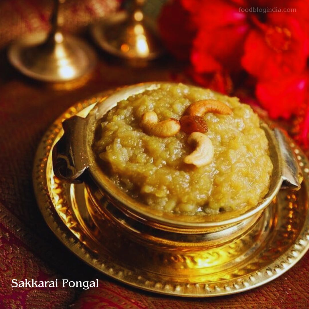 Sakkarai Pongal - Food Blog India